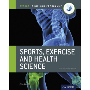 Oxford IB Diploma Programme: Sports, Exercise and Health Science Course ...